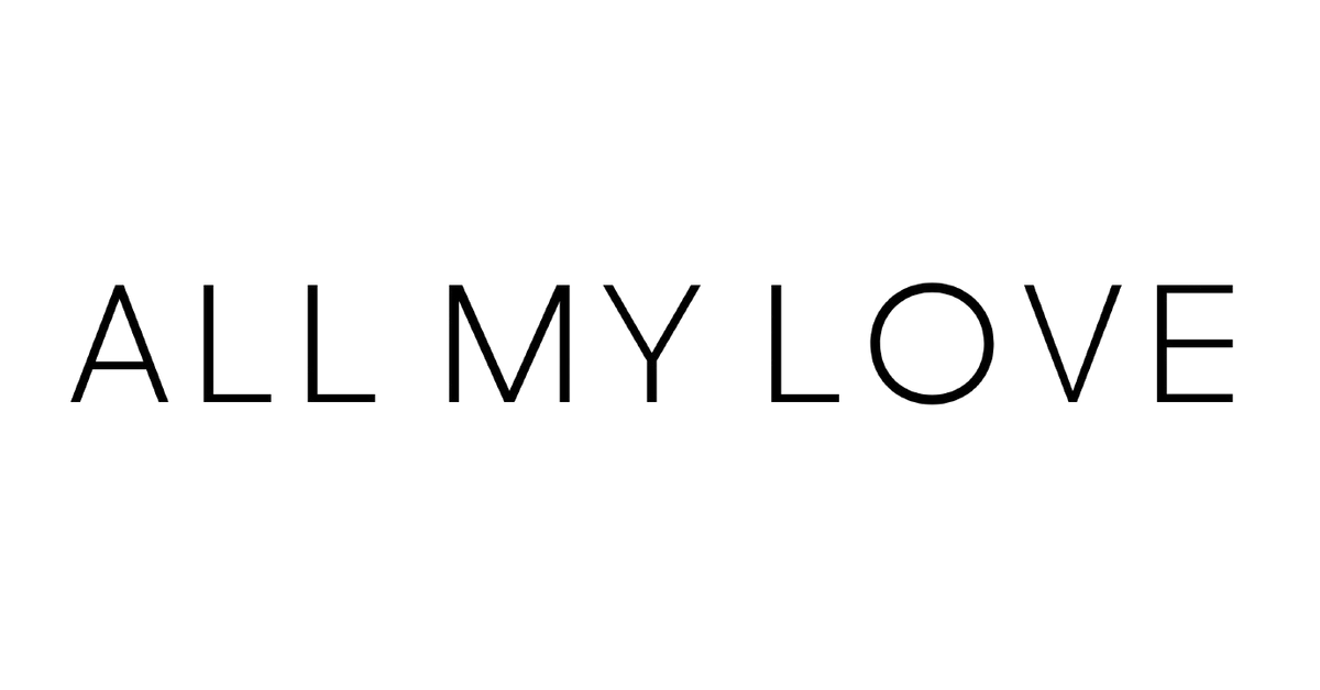 SALE – All My Love SALE – All My Love